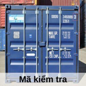 Ý nghĩa và cách đọc các thông số ghi trên vỏ Container chính xác nhất